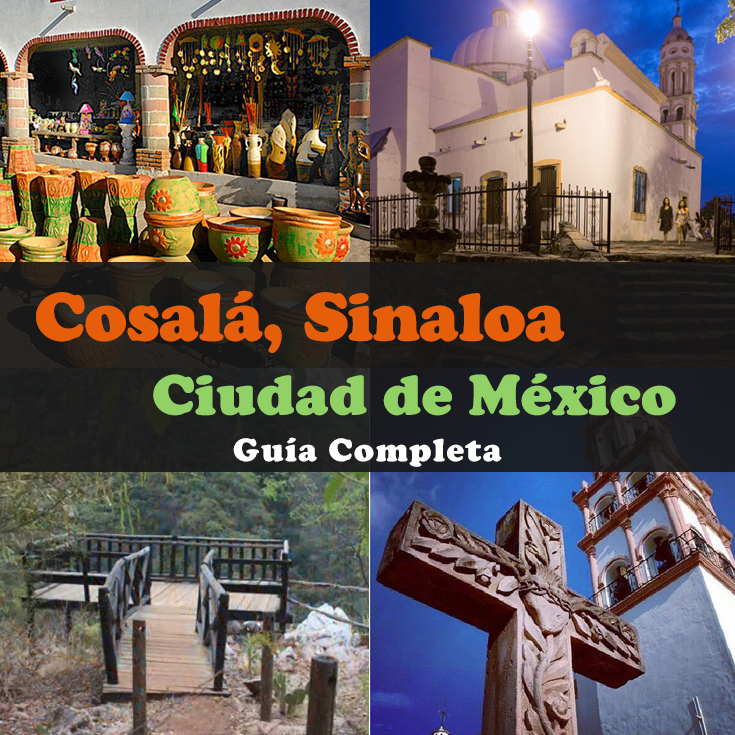 Cosalá, Sinaloa - Pueblo Mágico: Guía Definitiva - Tips Para Tu Viaje