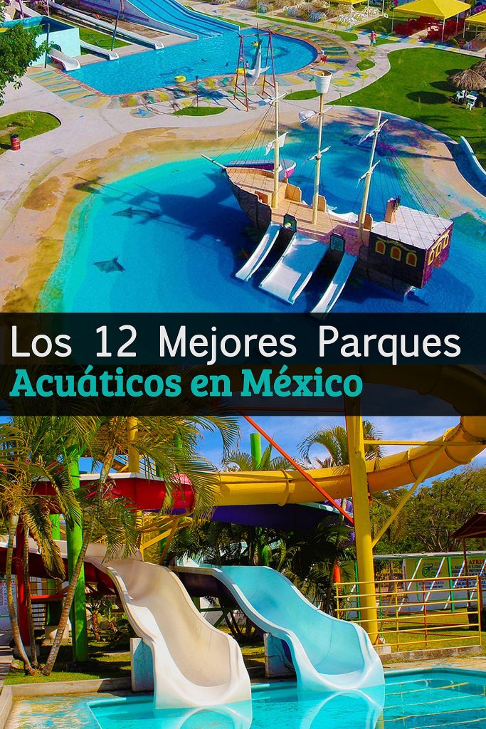 Los 12 Mejores Parques Acuáticos en México Que Ocupas Visitar - Tips ...