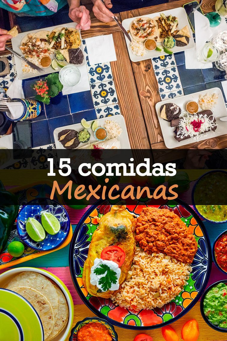 Top 15 Mejores Platillos de la Gastronomía Mexicana Tradicional que ...