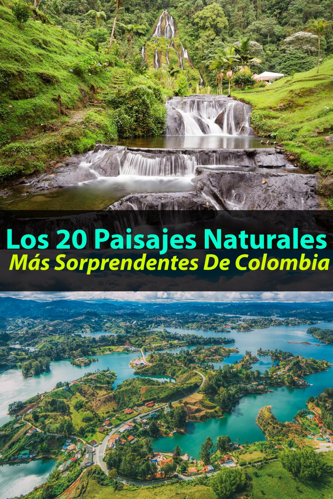 Los 20 paisajes naturales más bellos de Colombia que debes visitar al ...