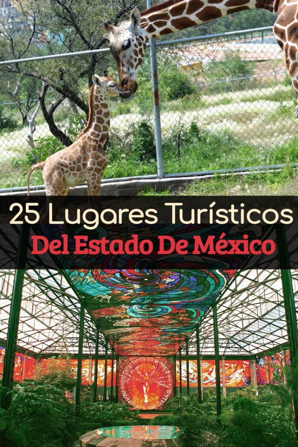 25 lugares turísticos del Estado de México que tienes que visitar ...