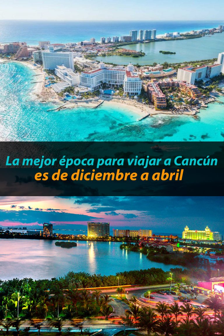 ¿cuál Es La Mejor época Para Viajar A Cancún Y Cuál Es La Razón Tips
