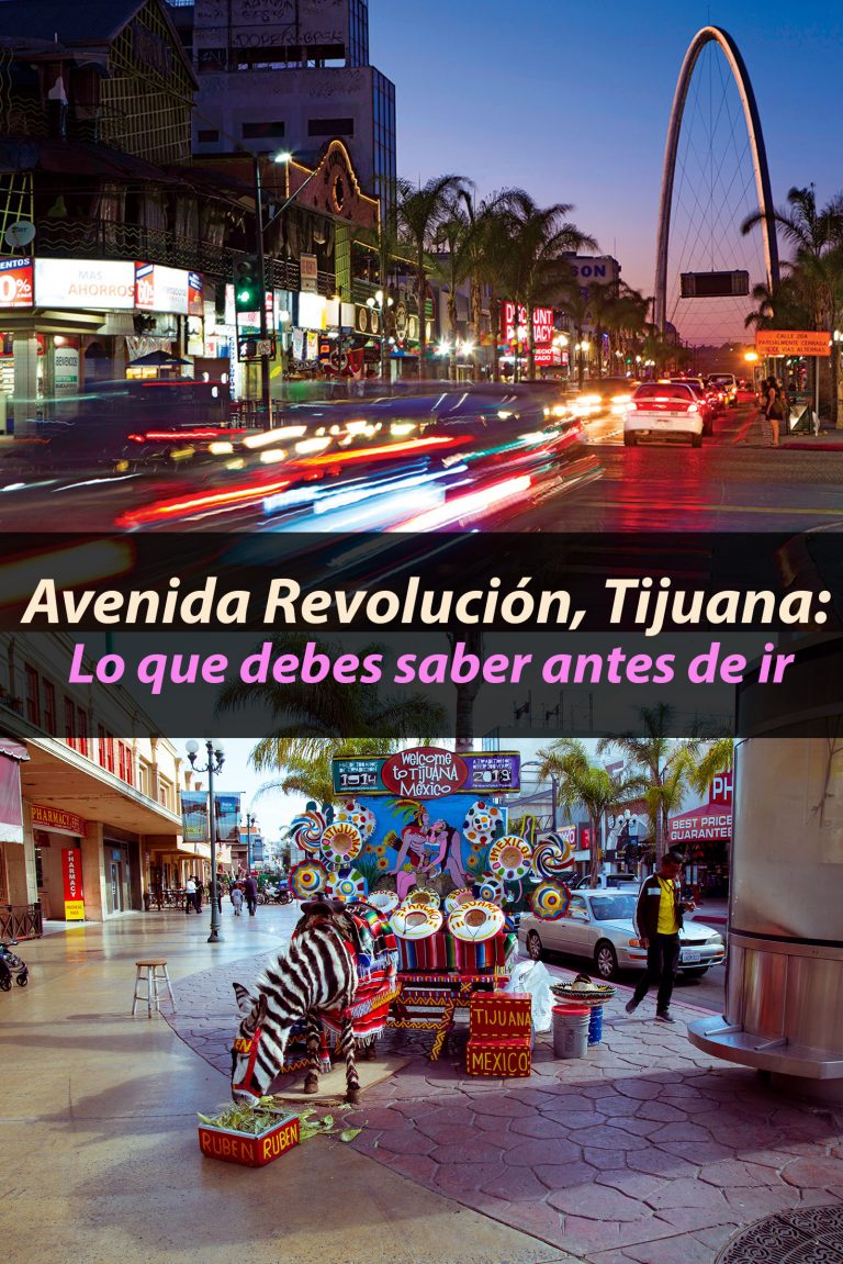 Avenida Revolución, Tijuana: lo que debes saber antes de ir - Tips Para ...