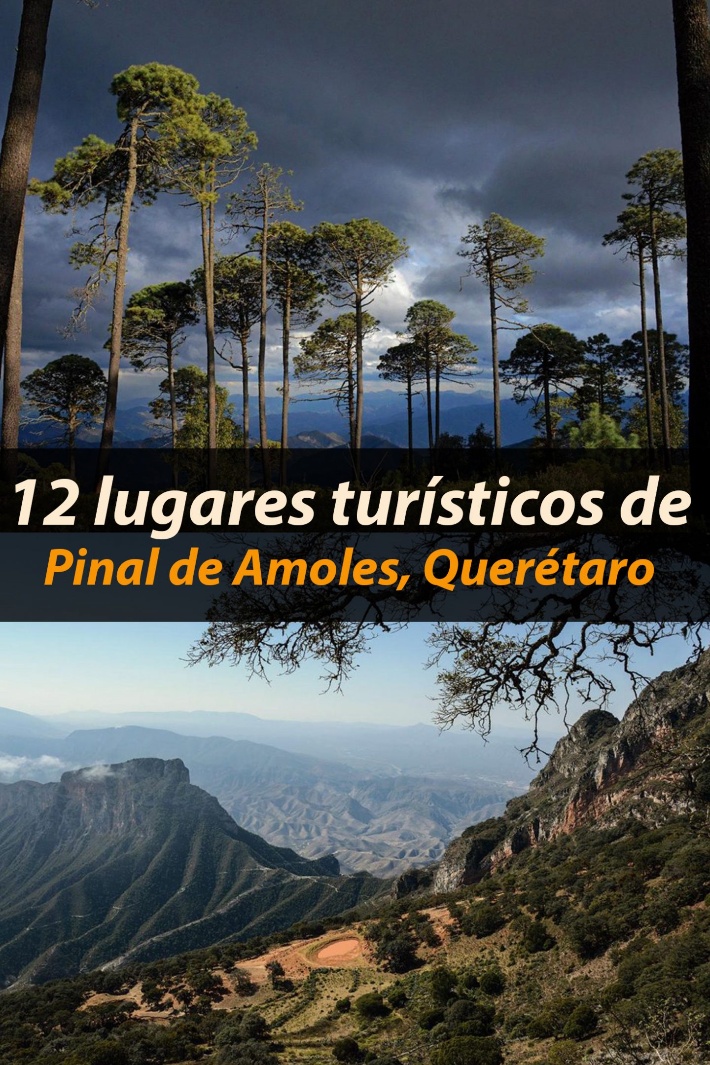 12 lugares turísticos de Pinal de Amoles, Querétaro que debes conocer ...