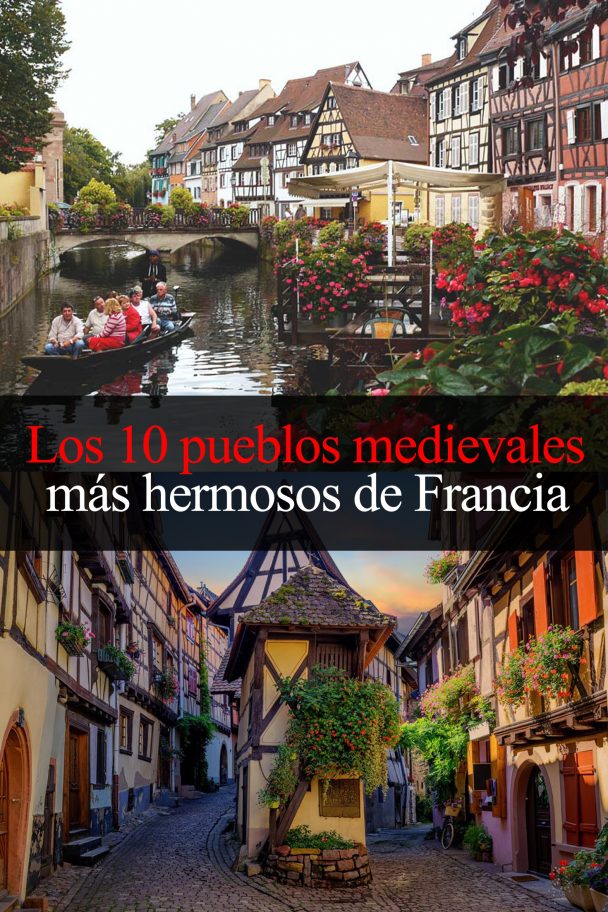Los 10 pueblos medievales más hermosos de Francia - Tips Para Tu Viaje