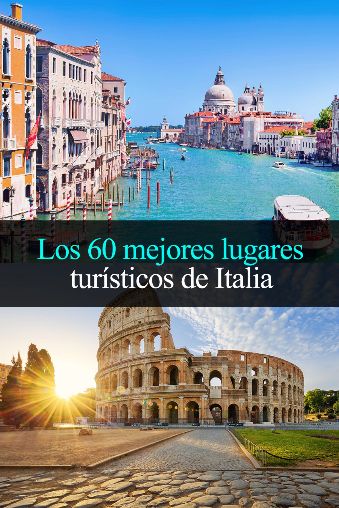 Los 60 mejores lugares turísticos de Italia que debes visitar - Tips ...