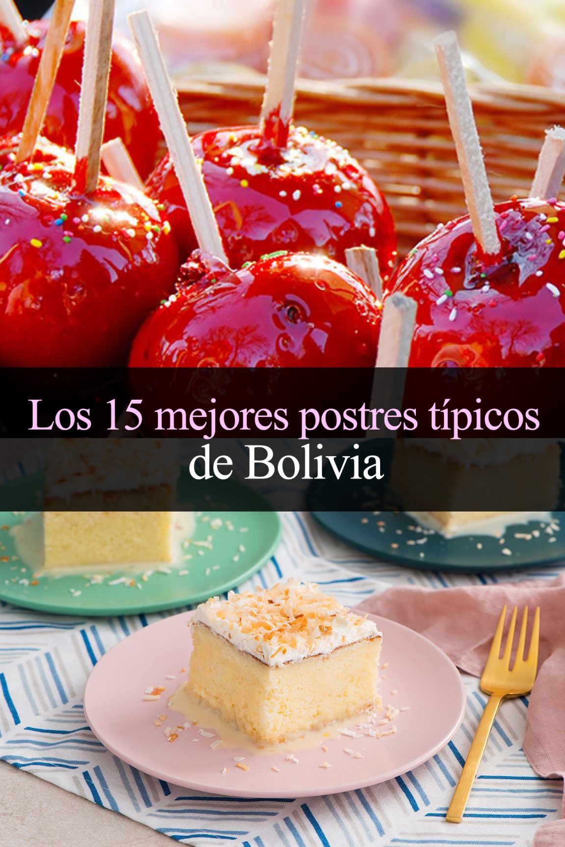 Los 15 mejores postres típicos de Bolivia que debes probar - Tips Para ...